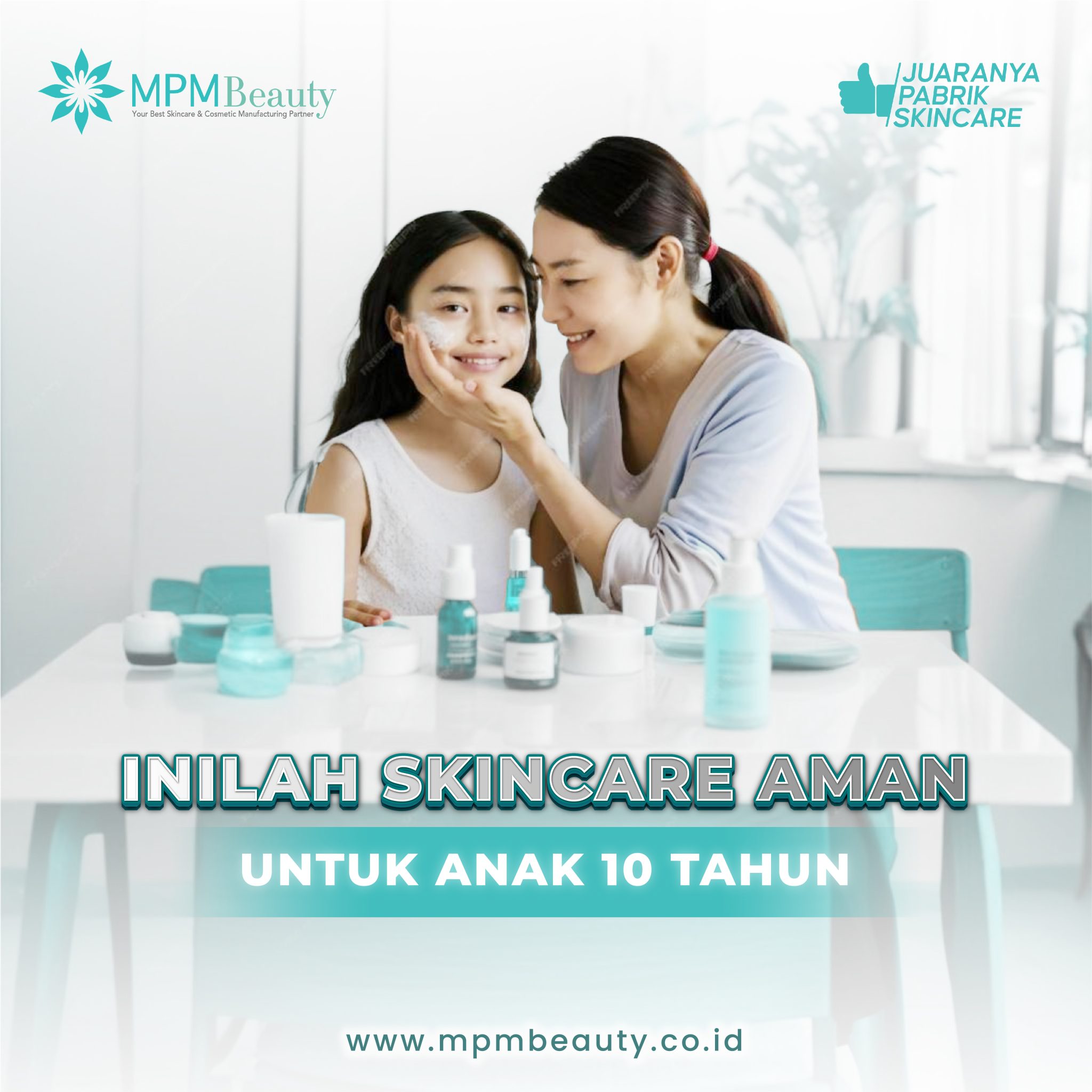 Inilah Skincare Aman untuk Anak 10 Tahun