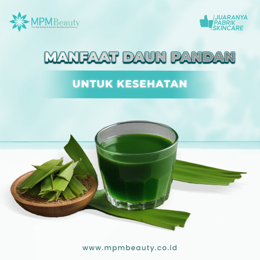 5 Manfaat Daun Pandan untuk Kesehatan